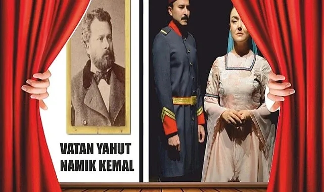 "Vatan Yahut Namık Kemal" tiyatro oyunu sahnelenecek - Ardahan ...